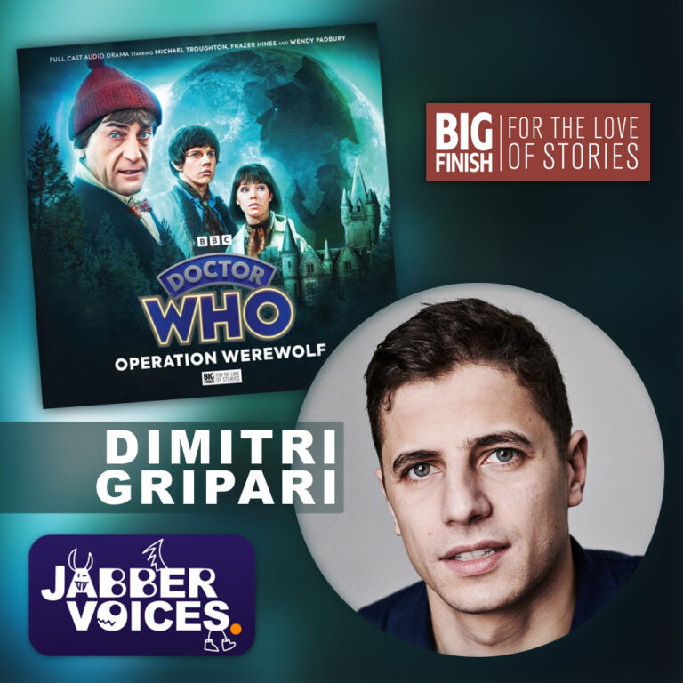 Dimitri Gripari in Doctor Who: Operation Werewolf - Jabbervoices