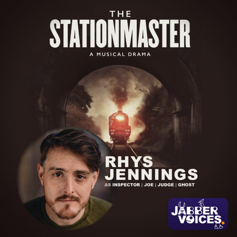 Rhys Jennings in The Stationmaster Audio Musical - Jabbervoices
